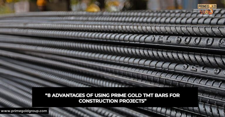 Why Choose Prime Gold TMT Bars? 8 Benefits